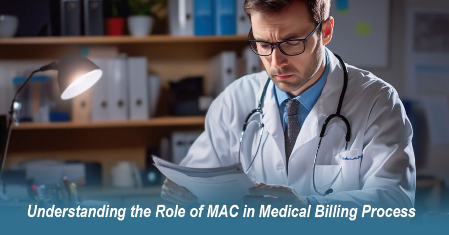 Understanding the Role of MAC in the Medical Billing Process